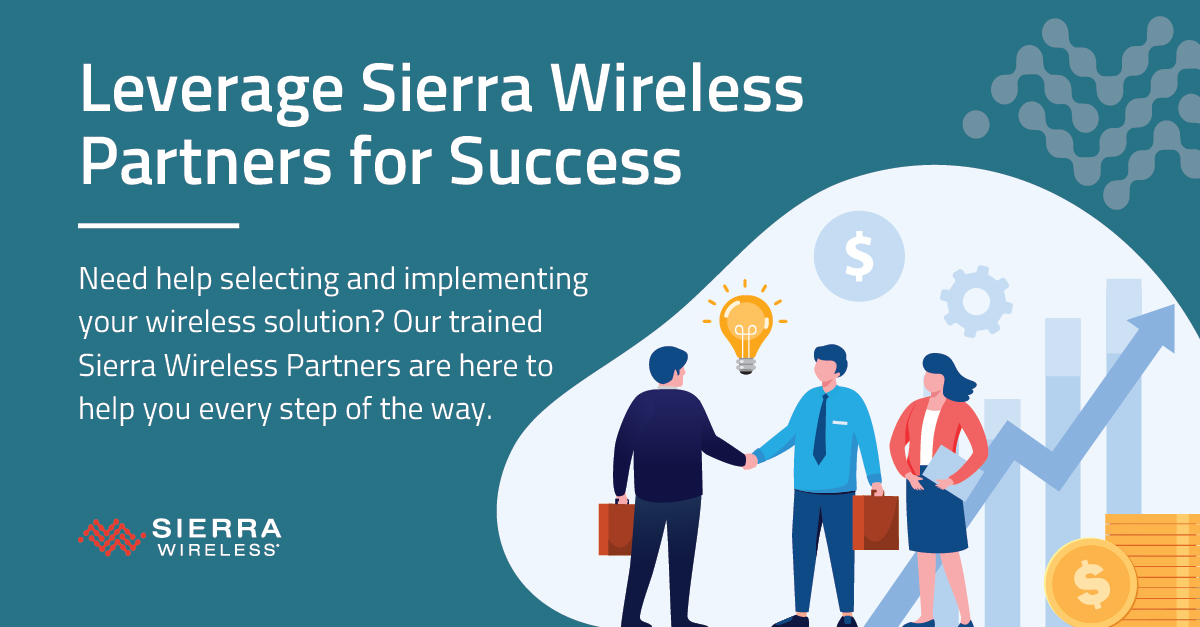 Leverage Sierra Wireless Partners for Success