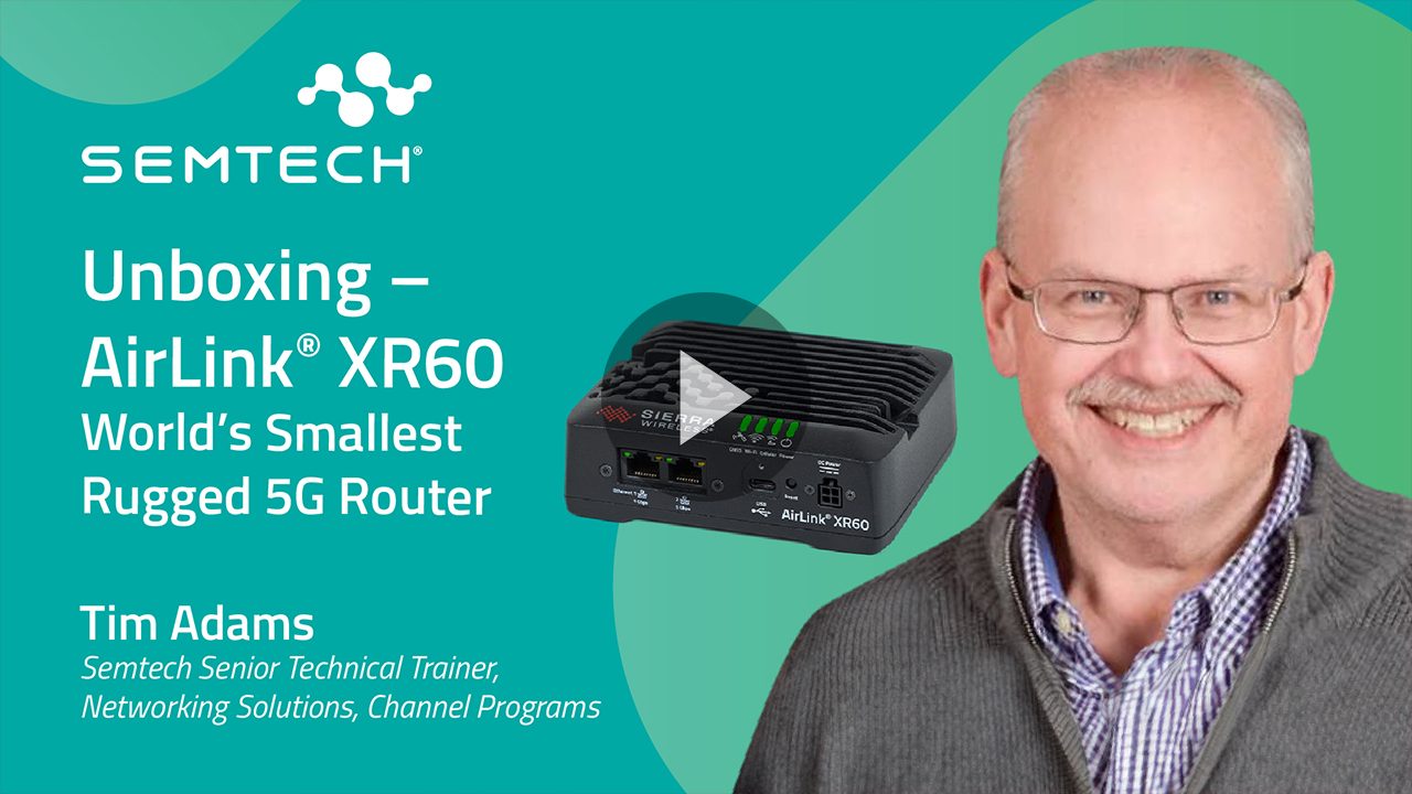 Unboxing - AirLink® XR60 World's Smallest Rugged 5G Router